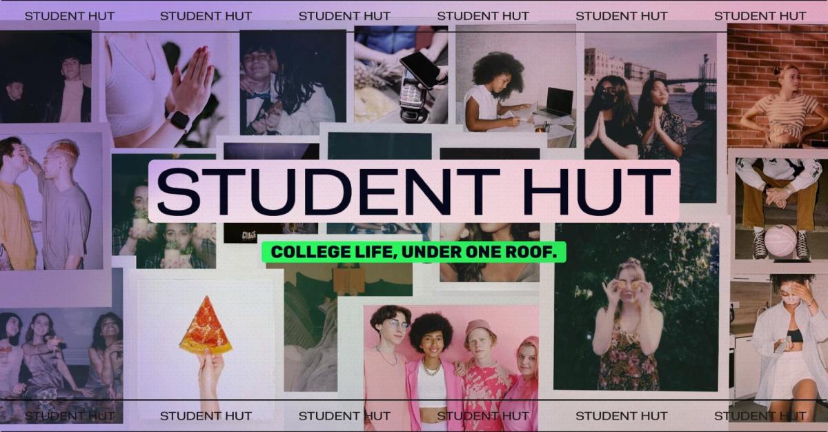 Student Hut – College life, under one roof